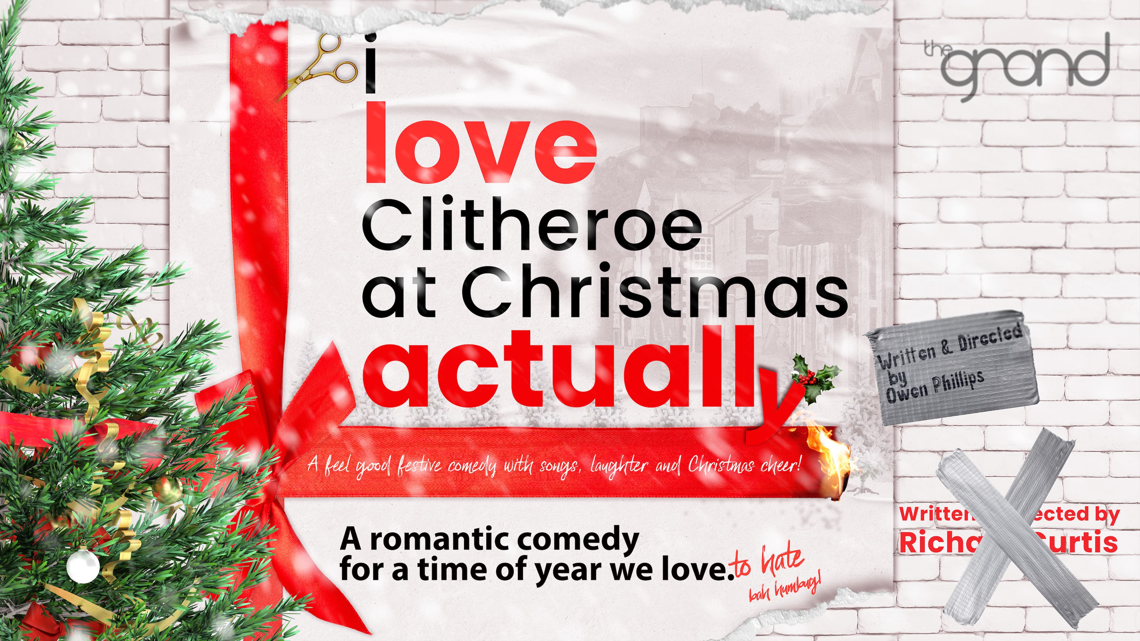 I Love Clitheroe at Christmas Actually - The Grand Venue, Clitheroe