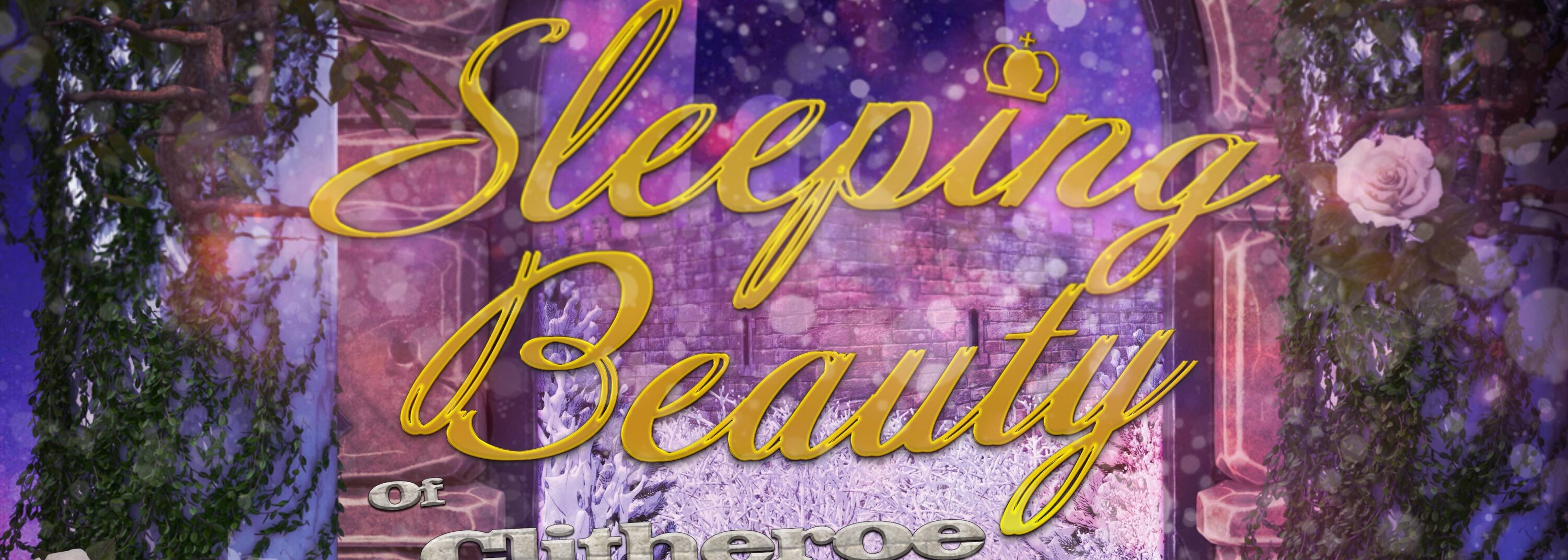 Panto: Sleeping Beauty of Clitheroe Castle - The Grand Venue, Clitheroe