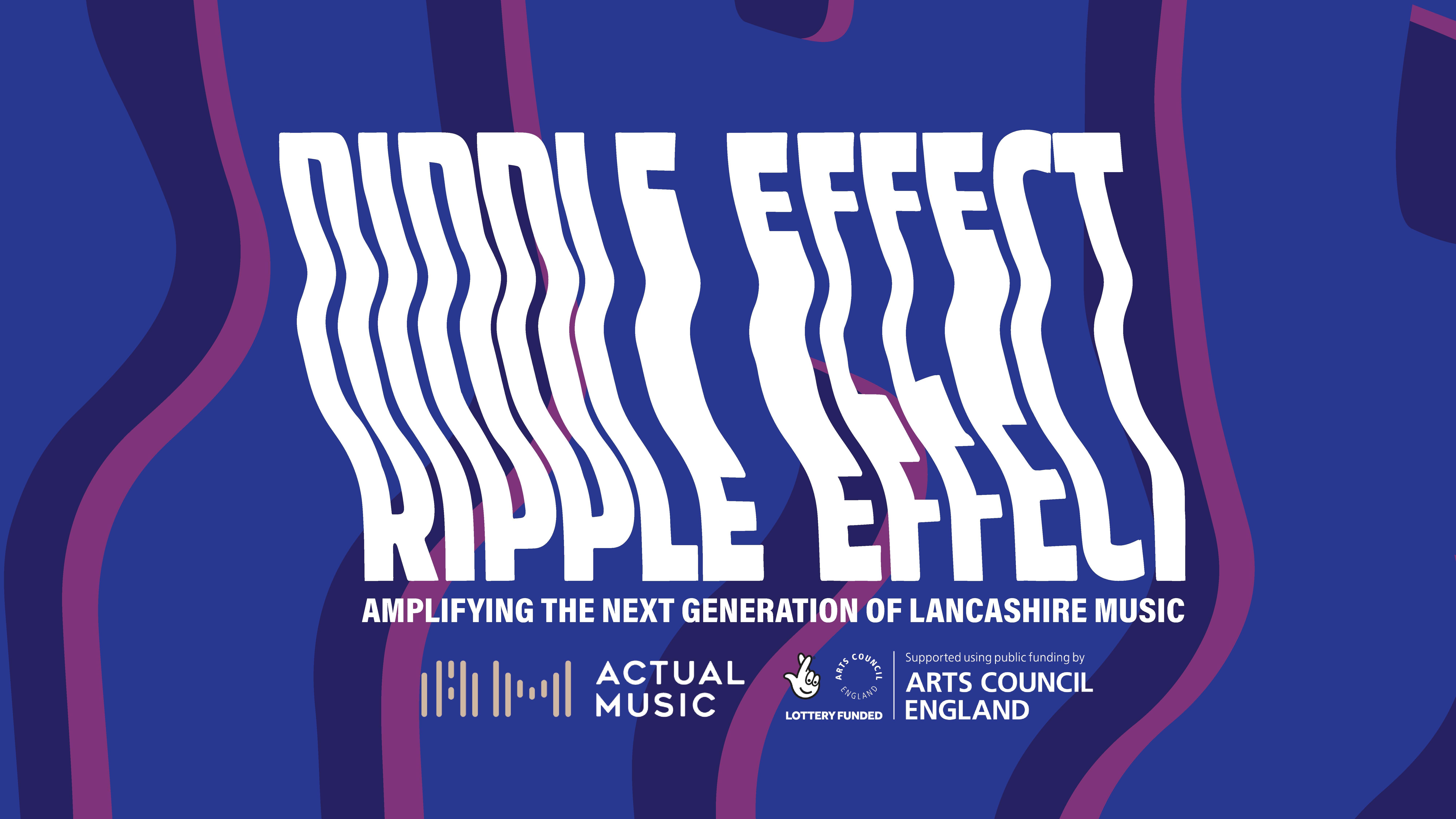 Ripple Effect - The Grand Venue, Clitheroe