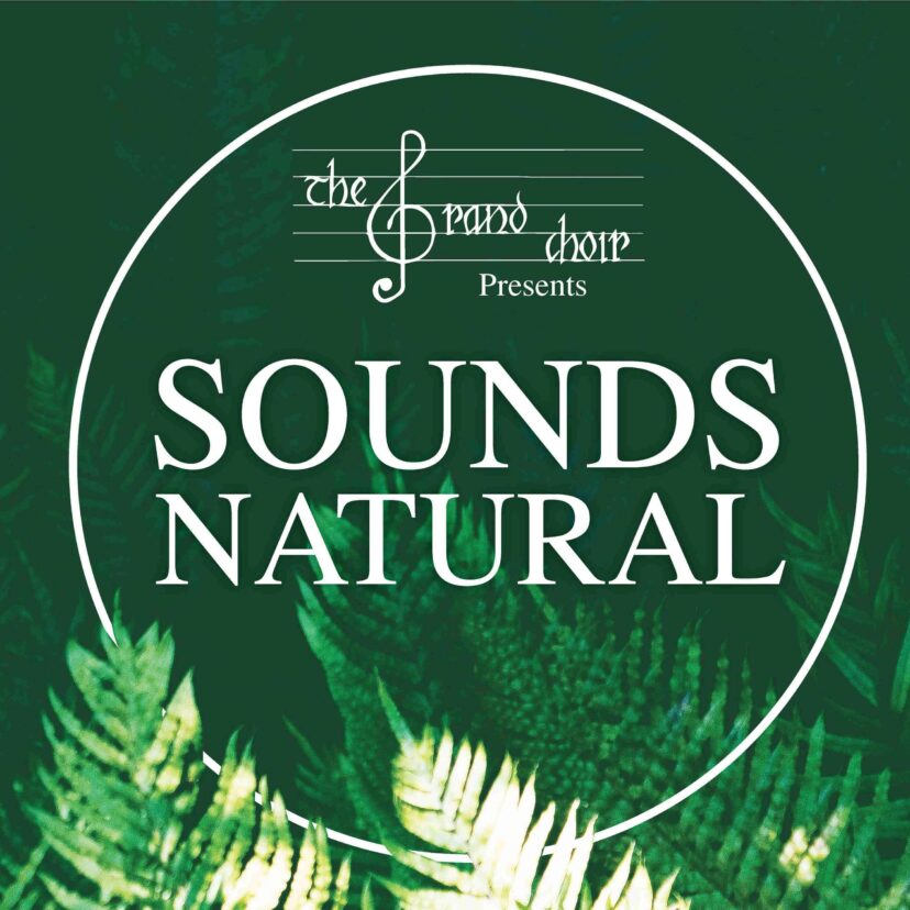 The Grand Choir presents Sounds Natural - The Grand Venue, Clitheroe