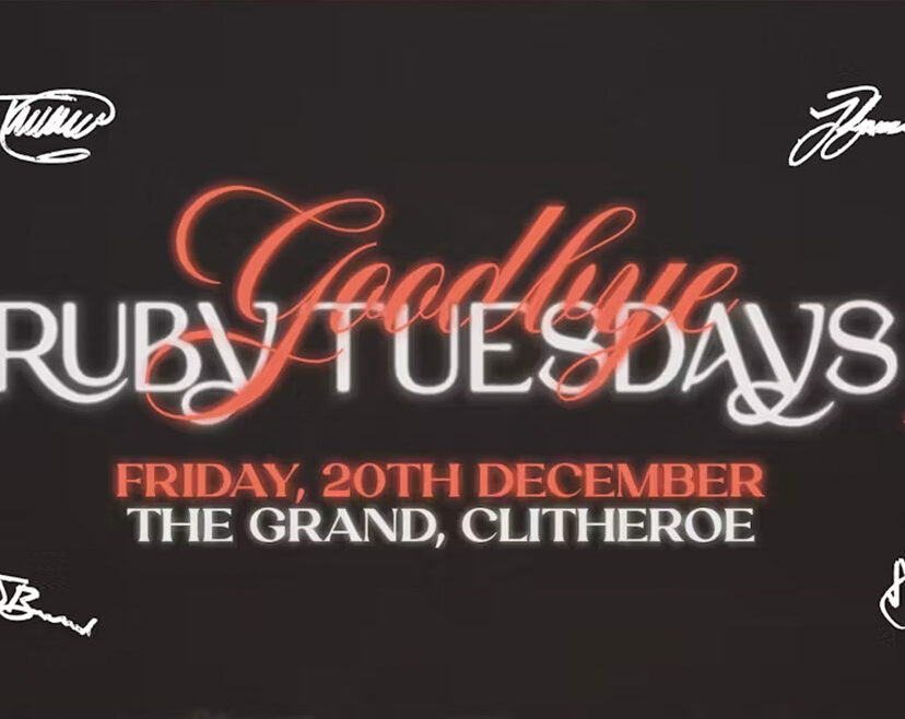 Goodbye Ruby Tuesdays - The Farewell Gig - The Grand Venue, Clitheroe