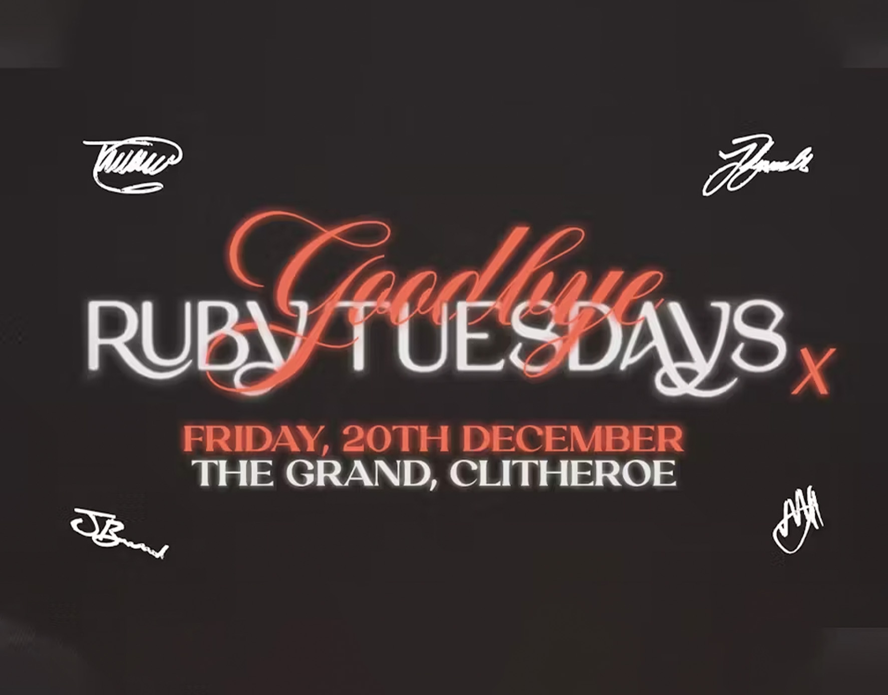 Goodbye Ruby Tuesdays - The Farewell Gig - The Grand Venue, Clitheroe
